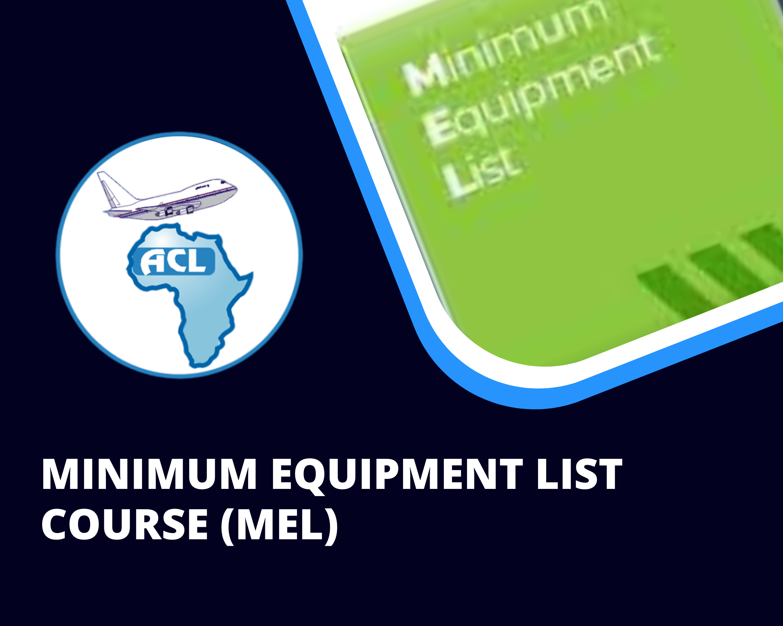 MINIMUM EQUIPMENT LIST COURSE (MEL) - Aeroconsult Ltd.