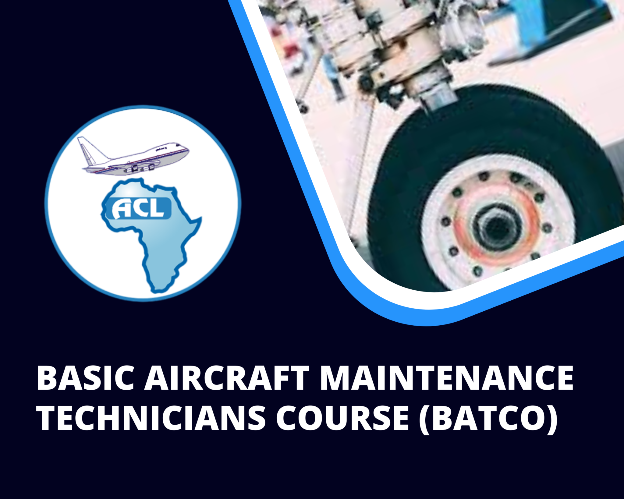 BASIC AIRCRAFT MAINTENANCE TECHNICIANS COURSE (BATCO) - Aeroconsult Ltd.
