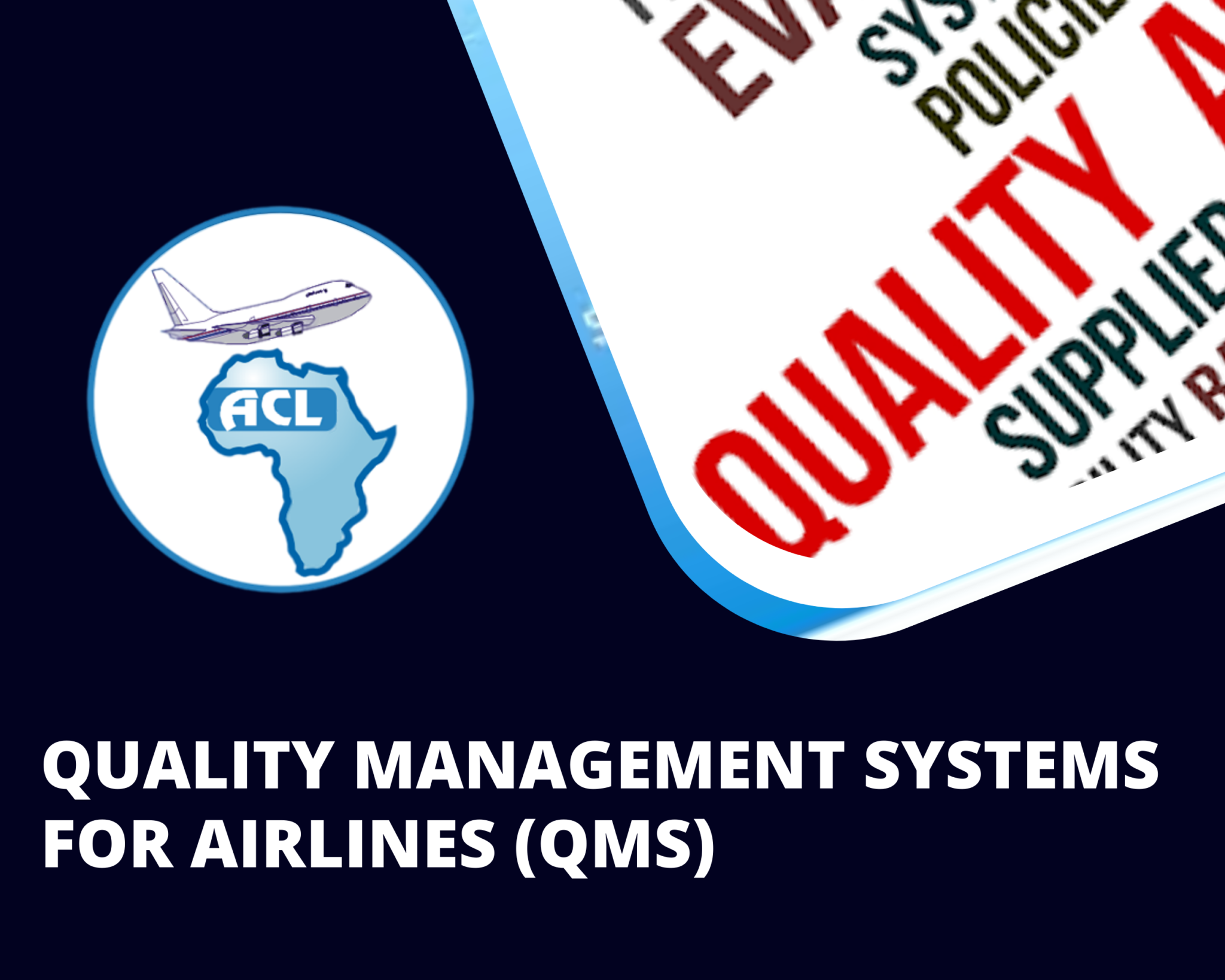 QUALITY MANAGEMENT SYSTEMS FOR AIRLINES (QMS) - Aeroconsult Ltd.